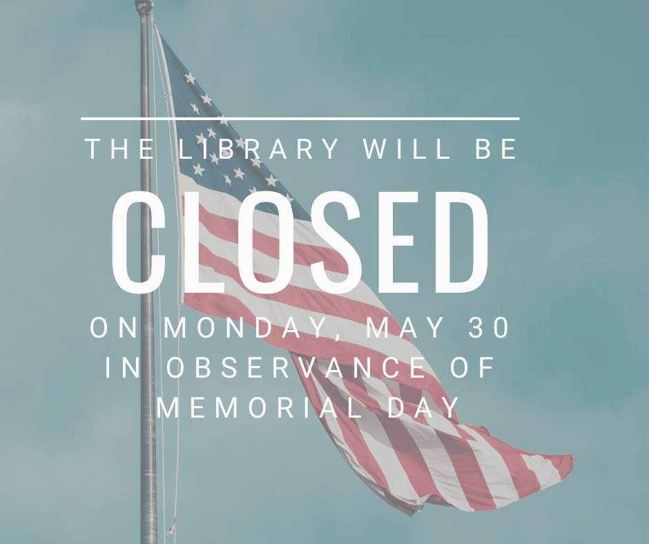 Memorial Day Closure | Richwood-North Union Public Library
